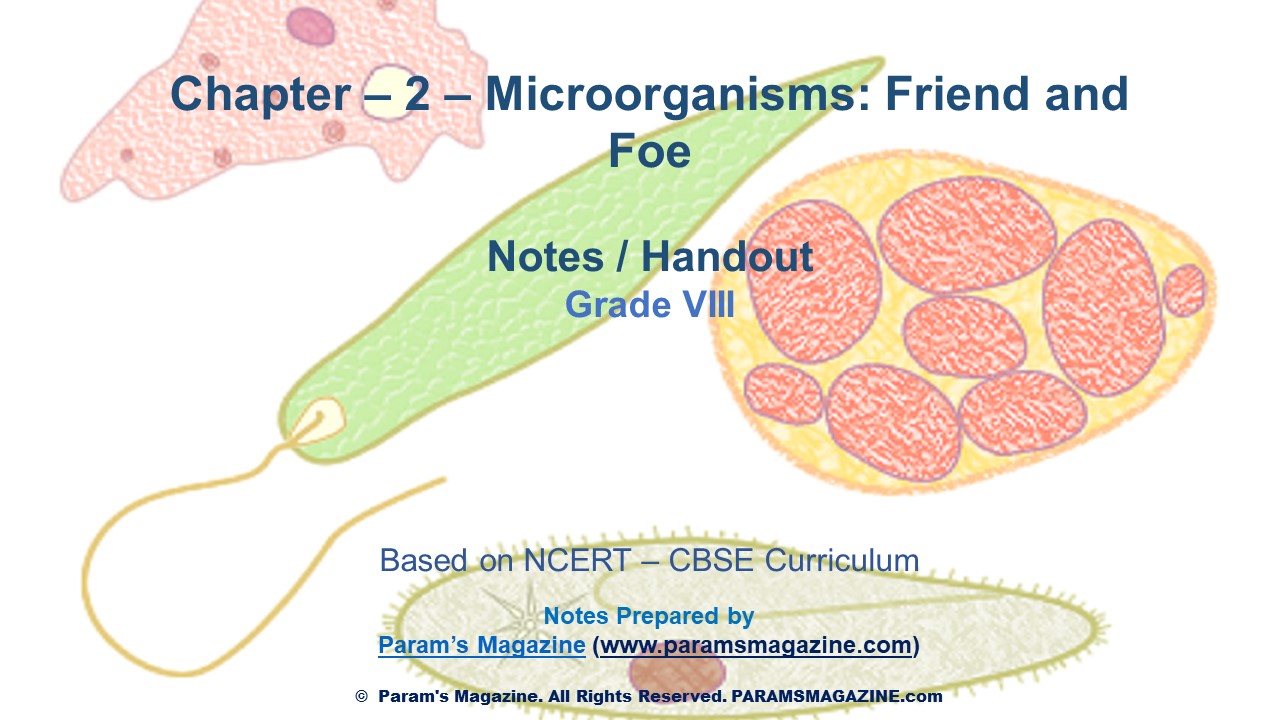 Notes - Microorganisms: Friend and Foe - Chapter-2 - CBSE Class-8 ...